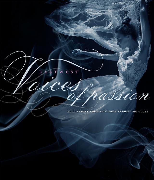 EastWest Voices of Passion | Sweetwater EastWest Voices of Passion | Sweetwater