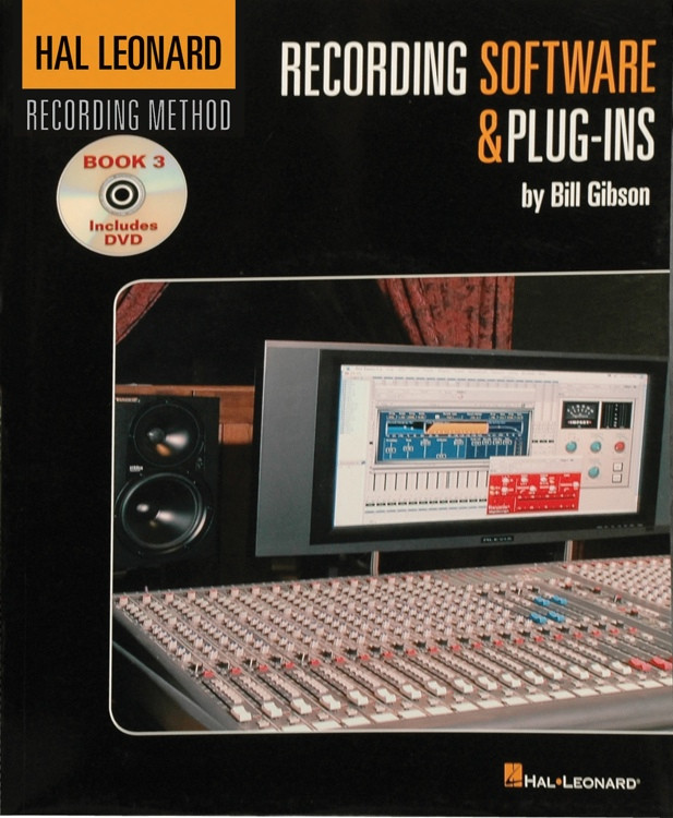 Hal Leonard Recording Method: Book Three - Software & Plug-Ins - Volume ...