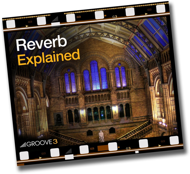 Groove3 Reverb Explained | Sweetwater