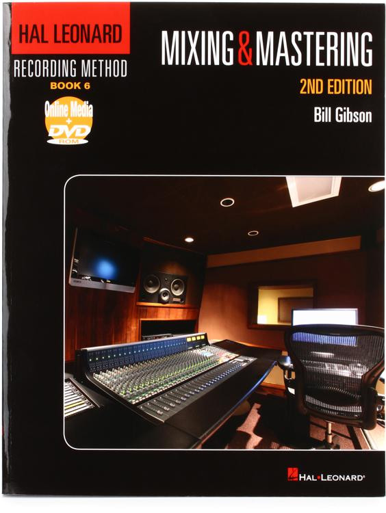 Hal Leonard Recording Method Book Six: Mixing & Mastering - Volume 6 ...