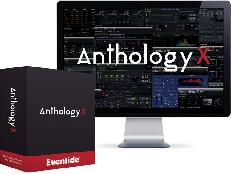 Eventide Anthology X Plug-in Bundle - Upgrade from 2 Eventide Plug-ins ...
