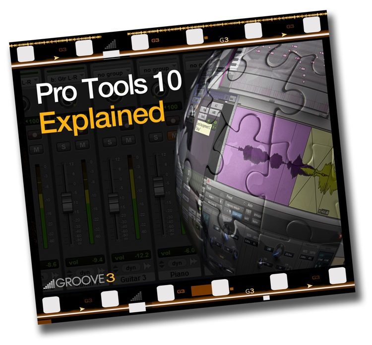 Groove3 Pro Tools 10 Explained | Sweetwater