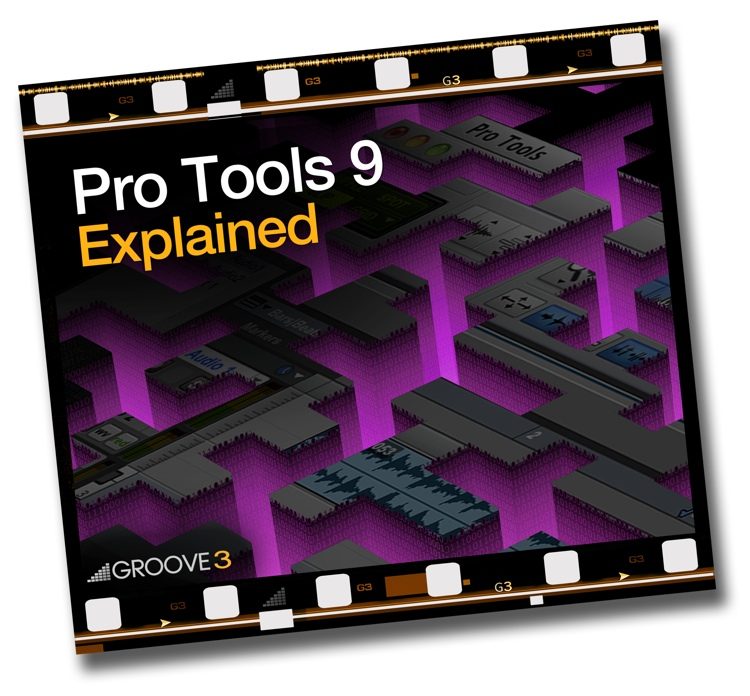 Groove3 Pro Tools 9 Explained | Sweetwater