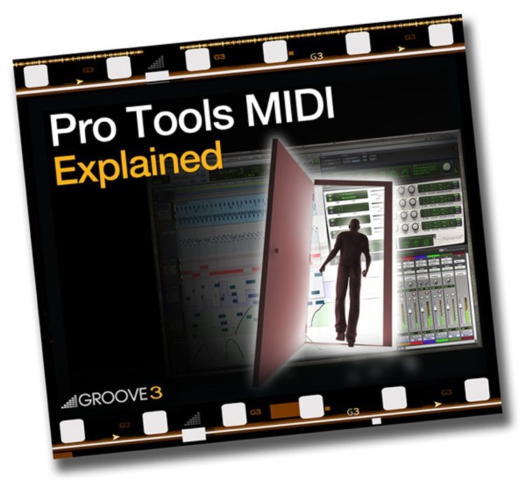 Groove3 ProTools 8 MIDI Explained | Sweetwater