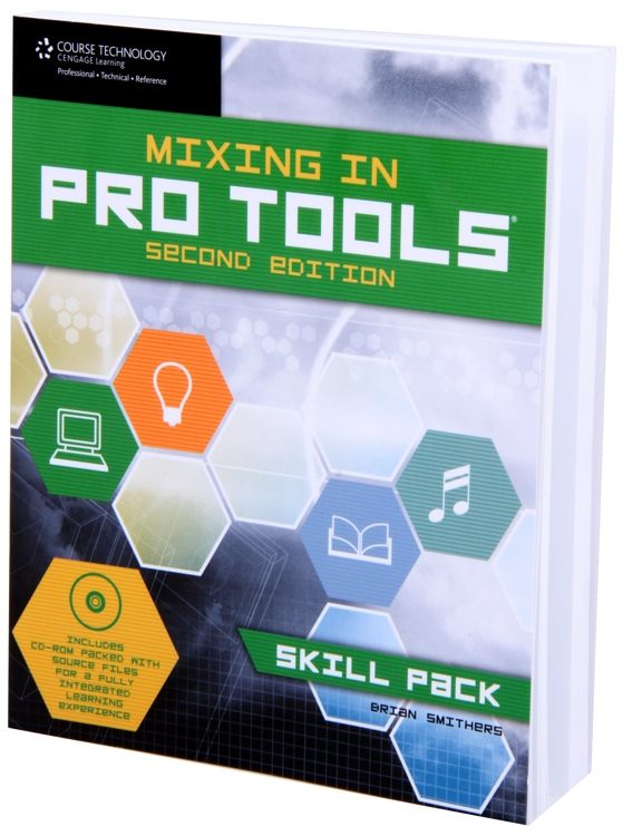 Thomson Course Technology Mixing in Pro Tools - Skill Pack, Second ...