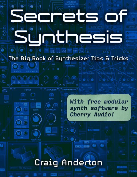 Sweetwater Publishing Secrets of Synthesis: The Big Book of Synthesizer ...