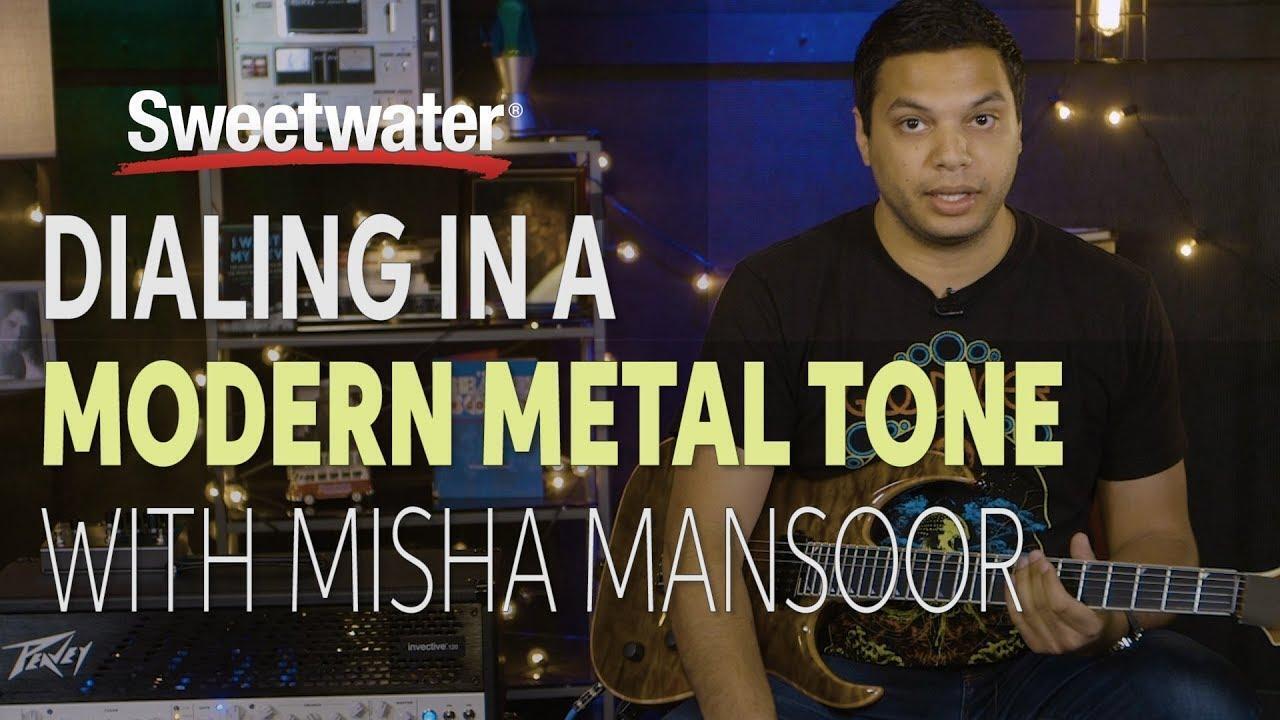 How to Dial In a Modern Metal Tone with Misha Mansoor - InSync