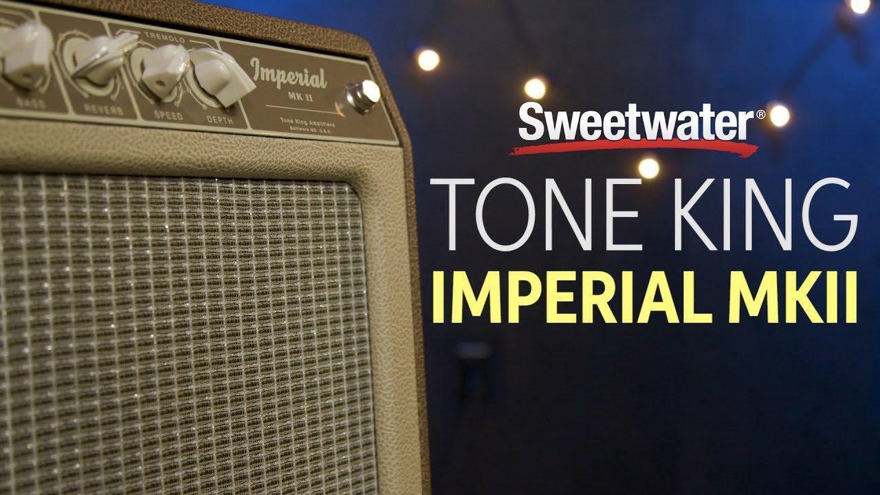 Tone King Imperial MKII Tube Combo Amp Review - InSync