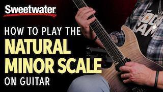 How to Play the Natural Minor Scale (a.k.a. Aeolian Mode) on Guitar ...