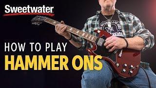 How to Play Hammer-ons | Guitar Lesson - InSync