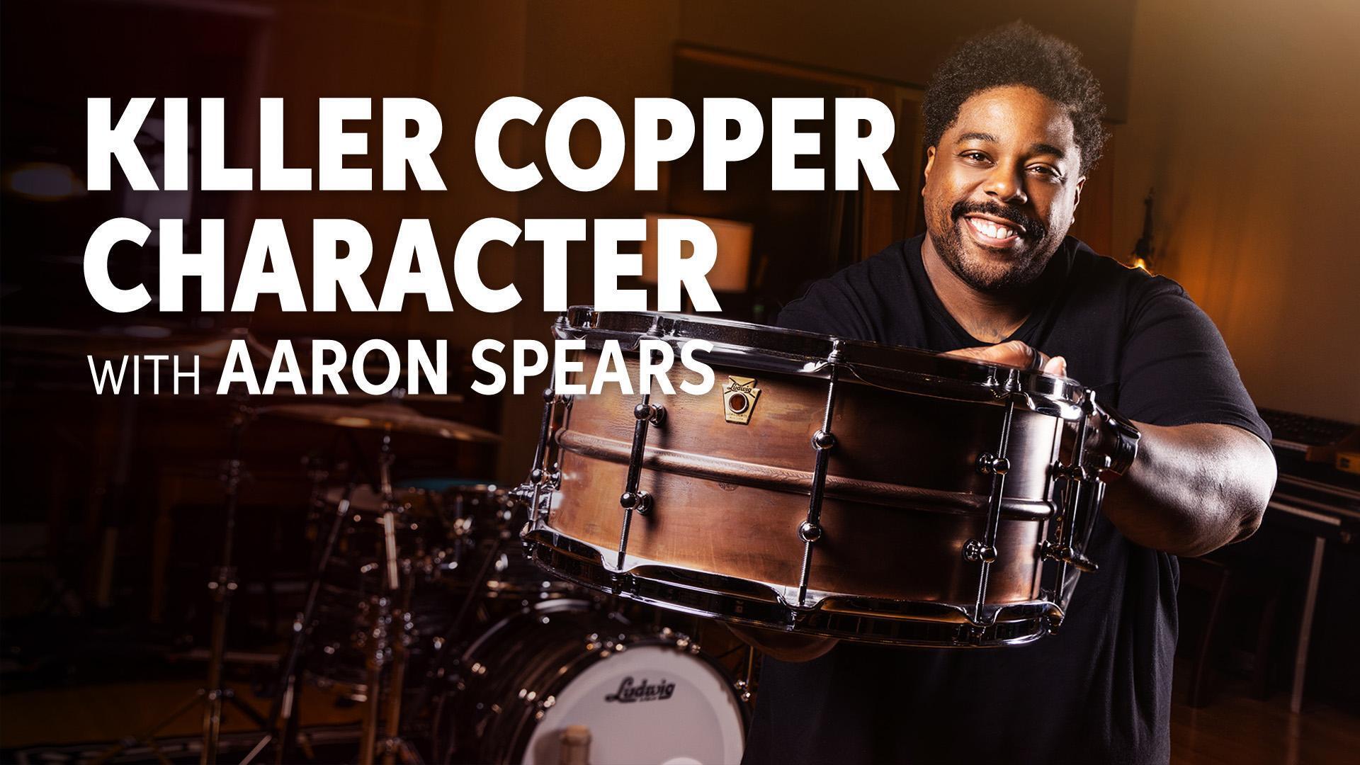 Aaron Spears Tackles the Ludwig Copper Phonic Snare Drum - InSync