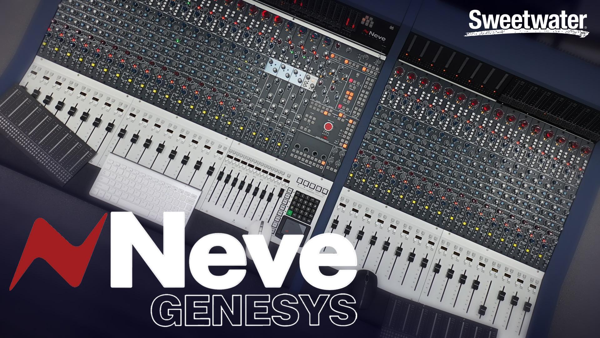 Neve Genesys Mixing Console: Hands-on in the Heart of Innovation - InSync