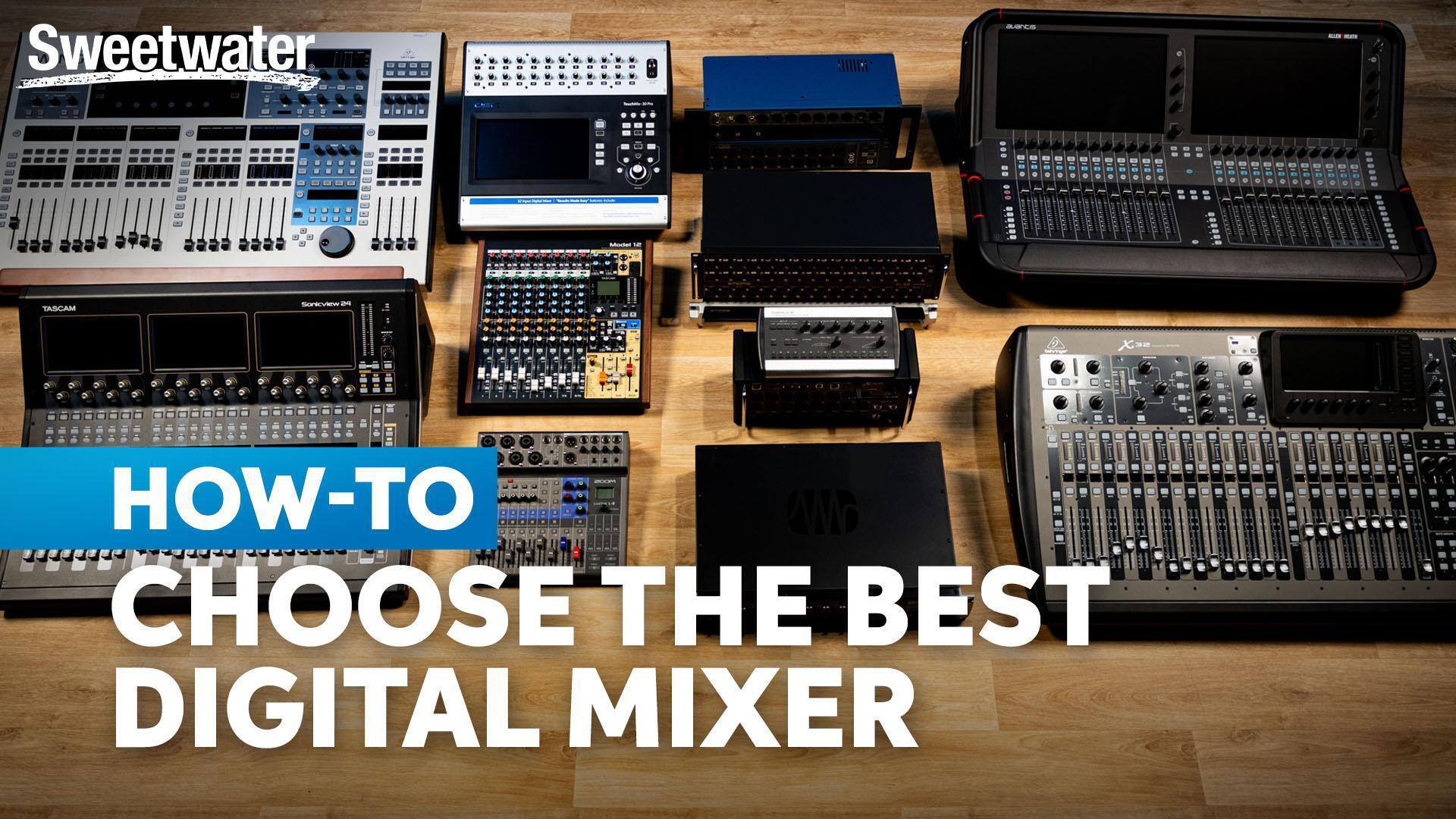 How to Choose the Best Digital Mixer on Any Budget - InSync
