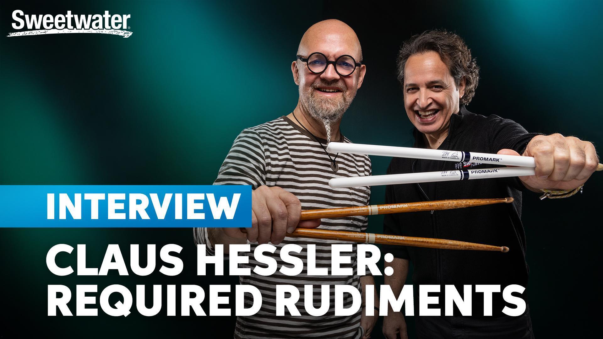 Claus Hessler on Rudiments Every Drummer Needs to Know - InSync