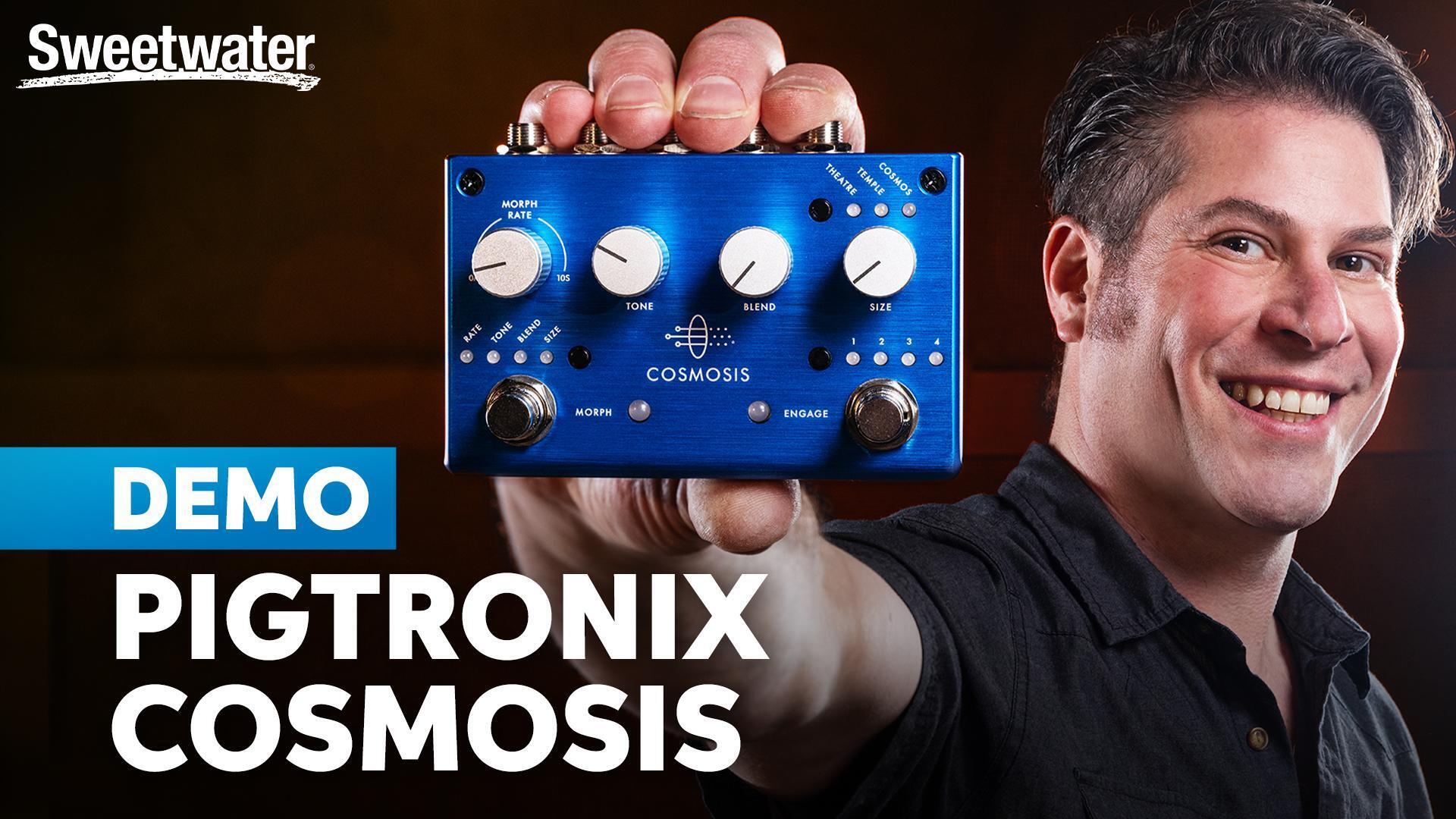 Pigtronix Cosmosis: Interstellar Morphing in True Stereo Reverb - InSync