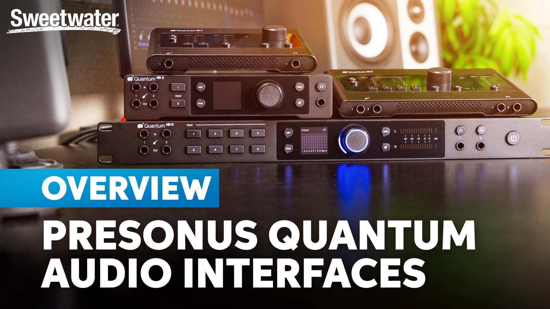 PreSonus Quantum USB Interfaces: Advanced Engineering & Versatile ...