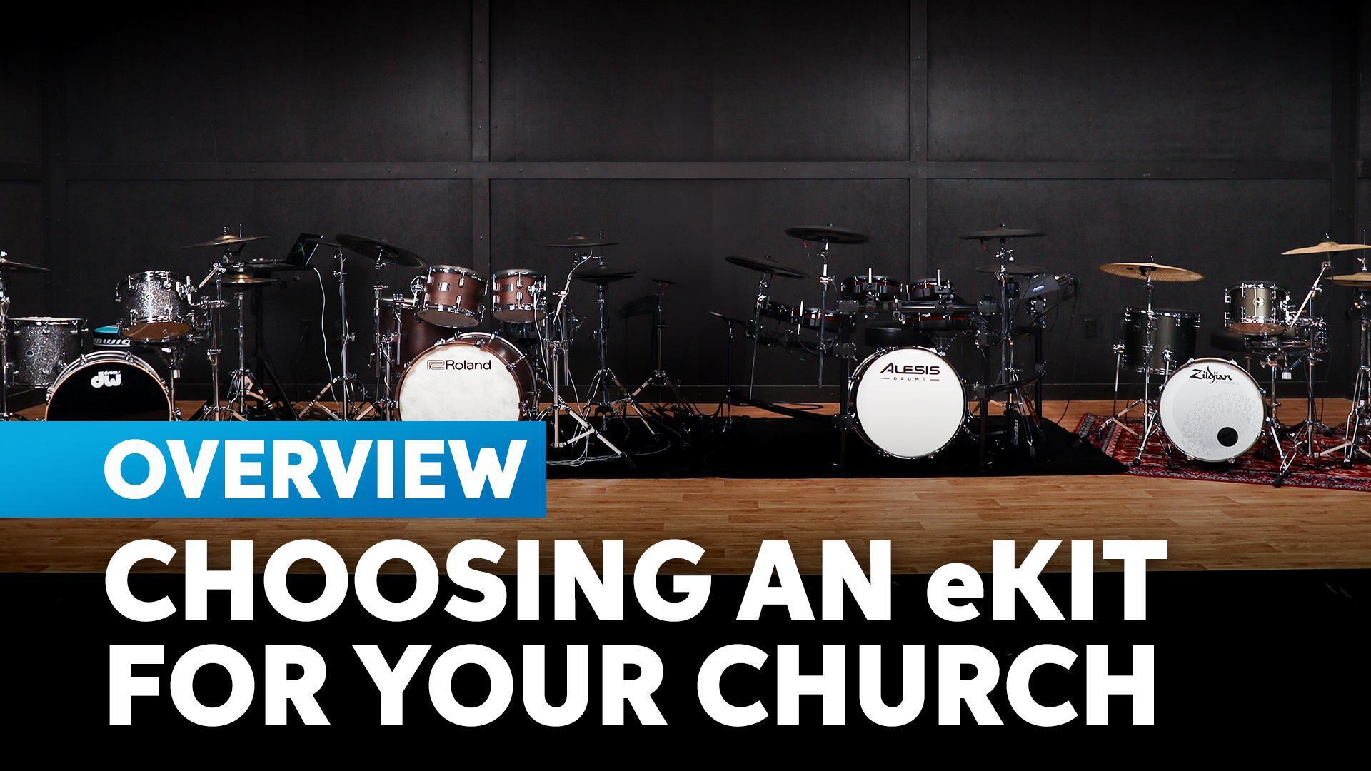 How To Choose the Best eKit For Your Church: Zildjian, DW, Alesis, and ...