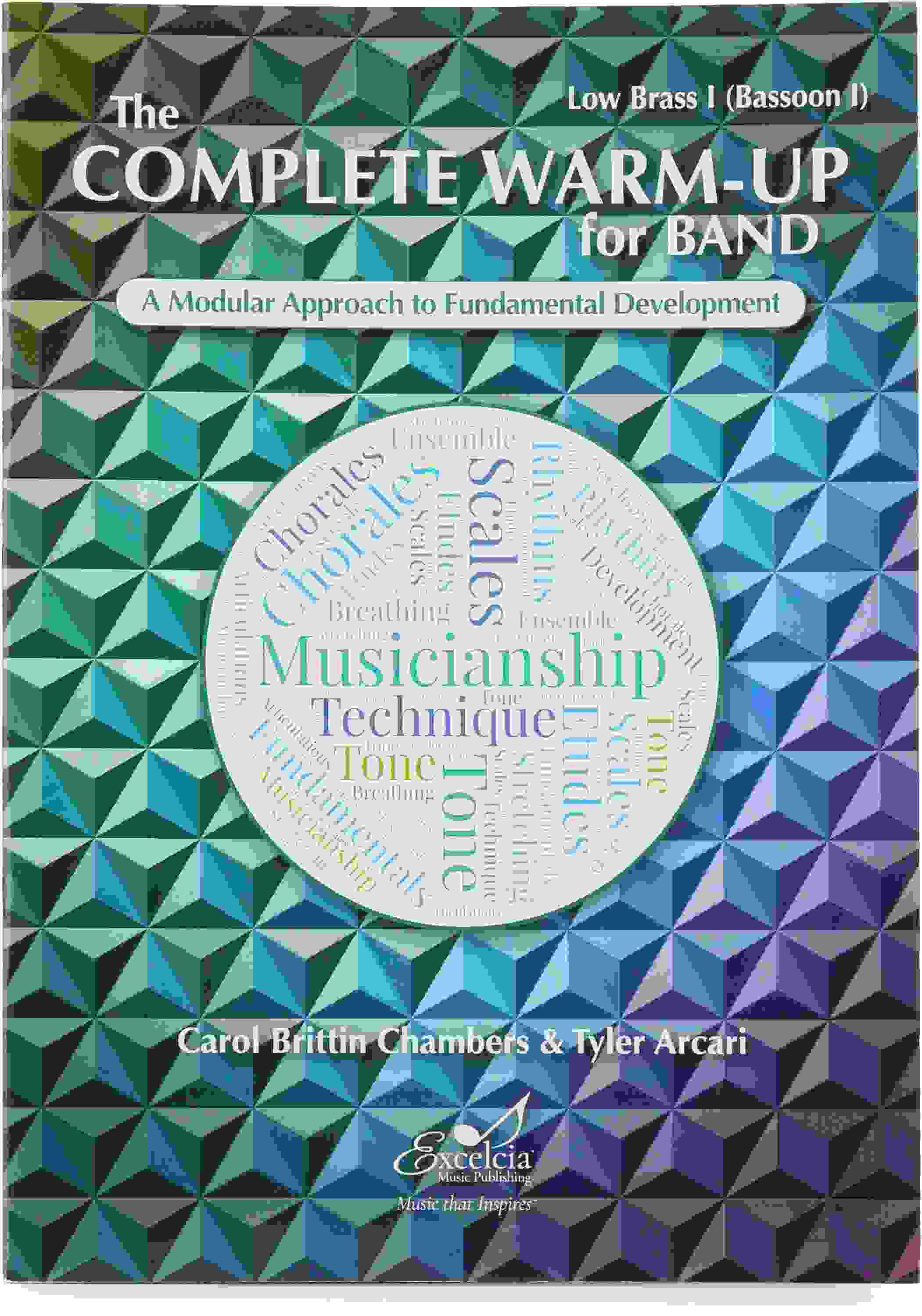 Excelcia Music The Complete Warm-up for Band - Low Brass 1 | Sweetwater