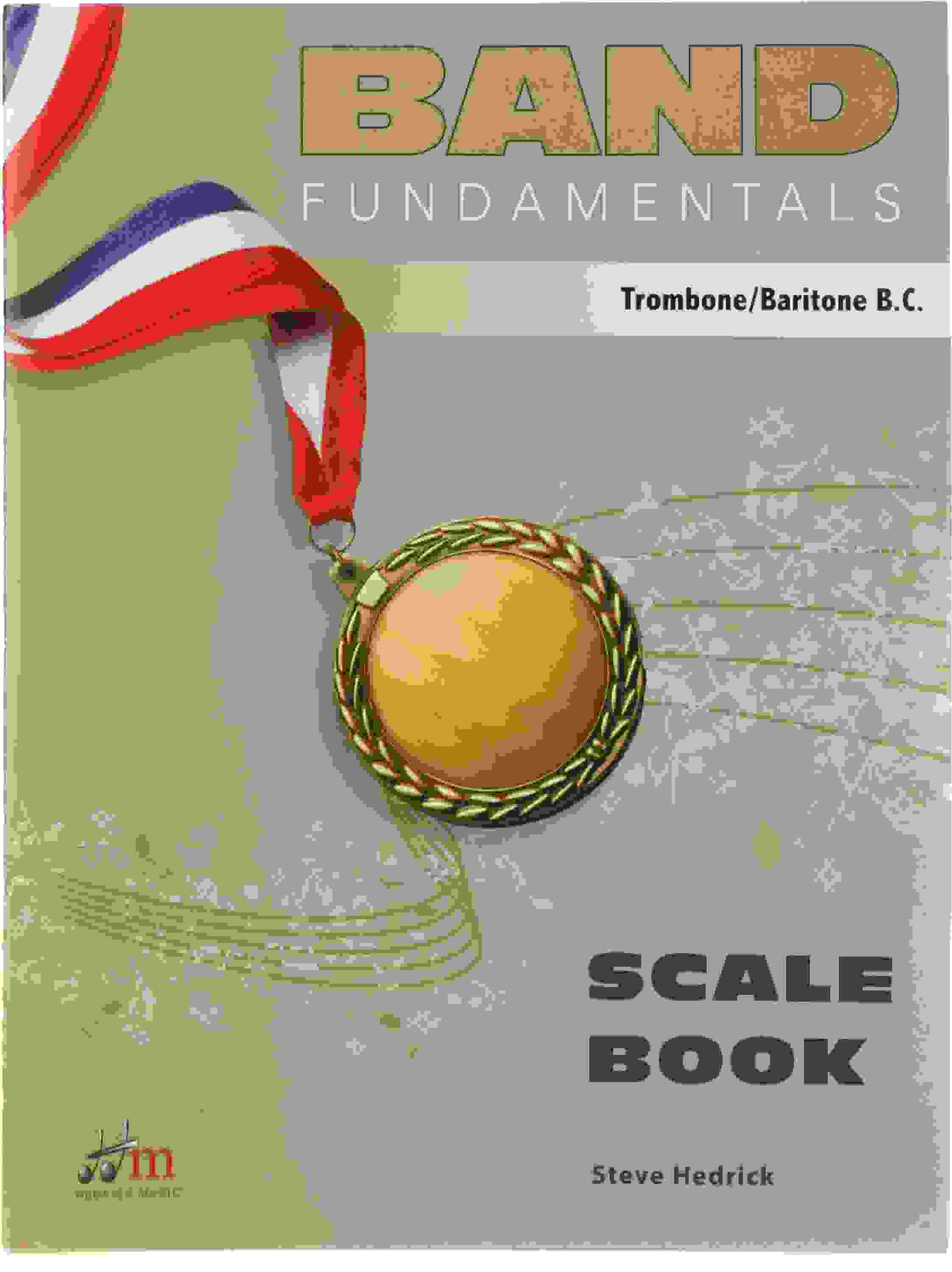 Hedrick Music Band Fundamentals Scale Book - Trombone/Baritone B.C ...