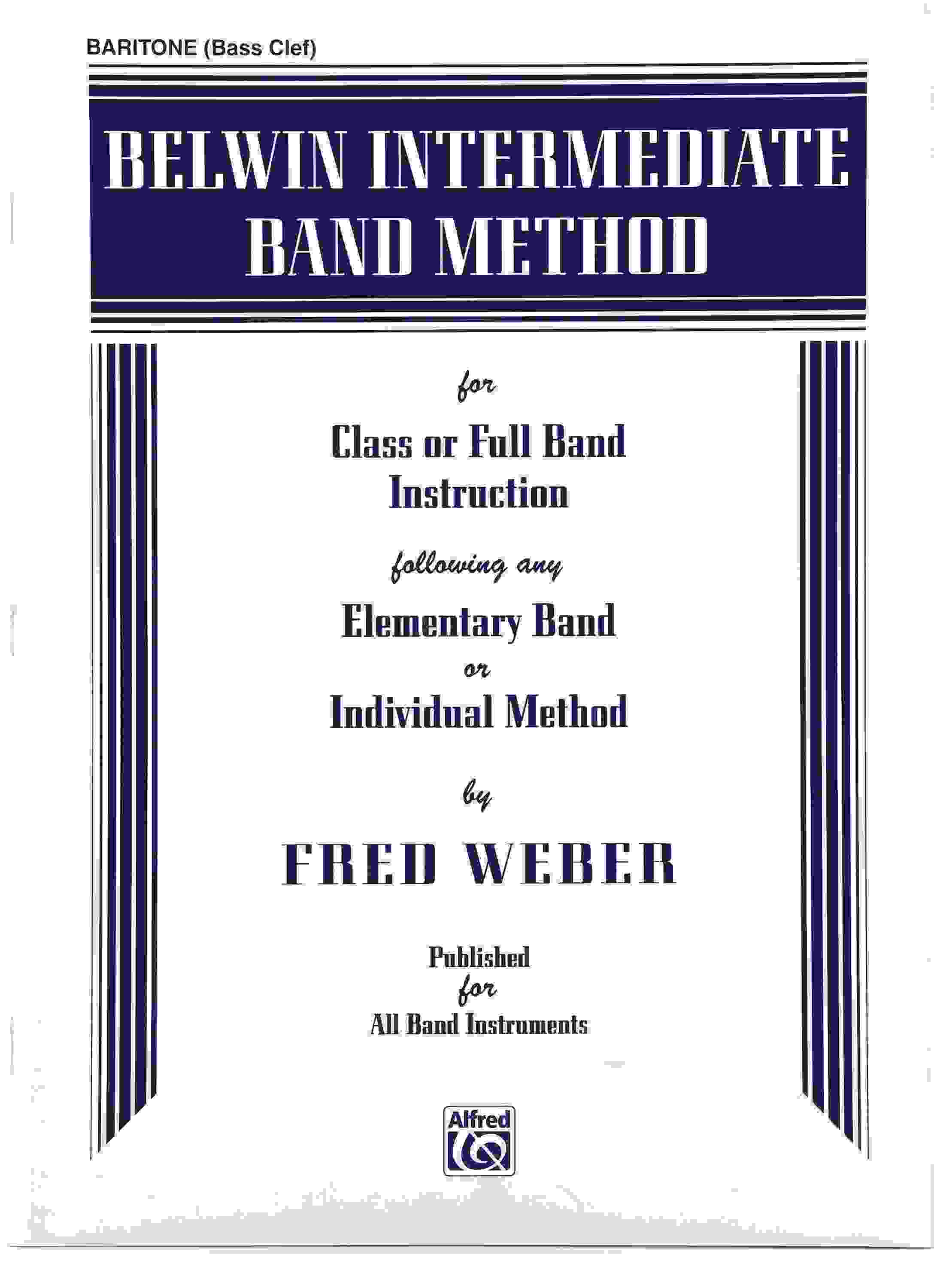 Alfred Belwin Intermediate Band Method - Baritone (Bass Clef) | Sweetwater