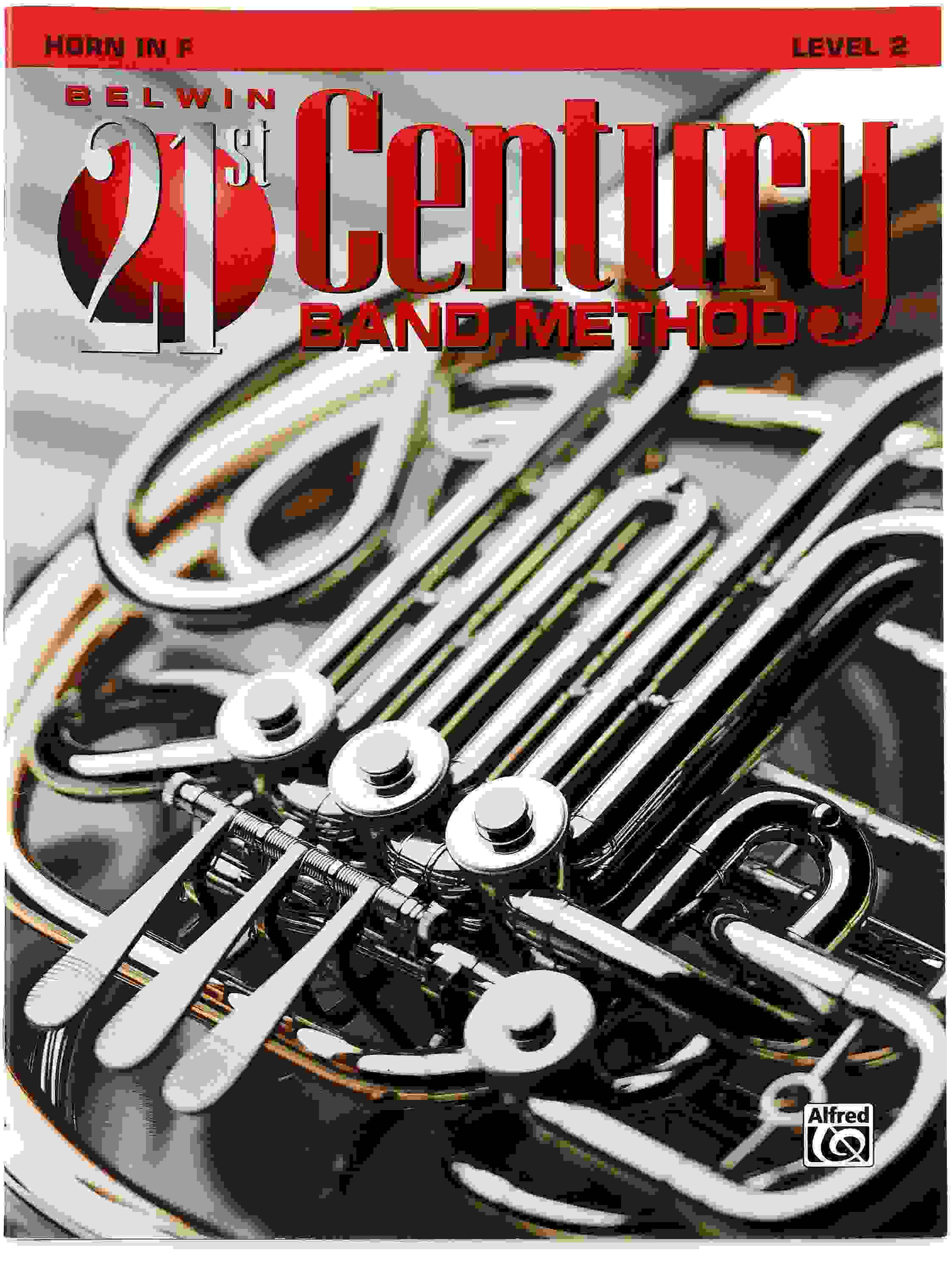 Alfred Belwin 21st Century Band Method Level 2 - French Horn | Sweetwater