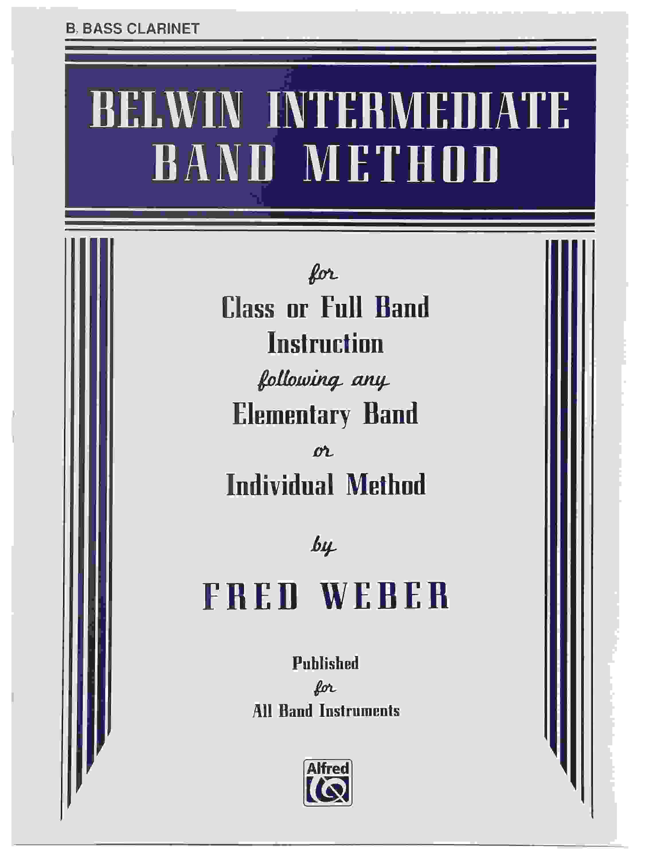 Alfred Belwin Intermediate Band Method - Bass Clarinet | Sweetwater