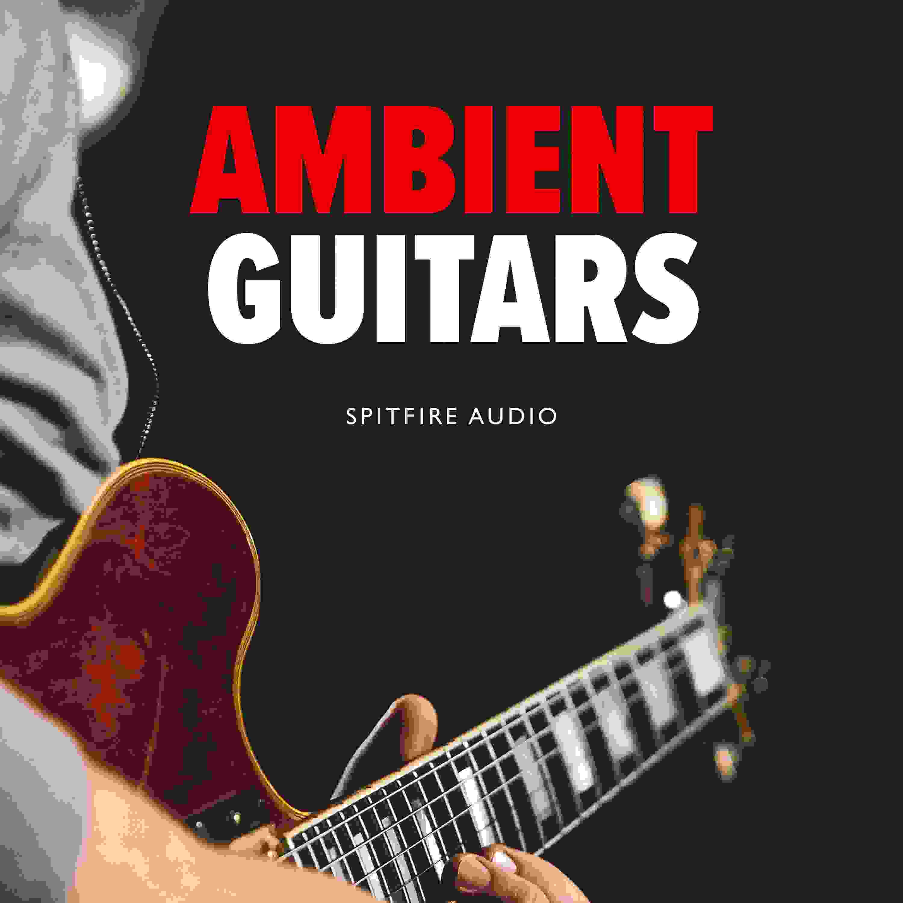 Spitfire Audio Ambient Guitars Library | Sweetwater