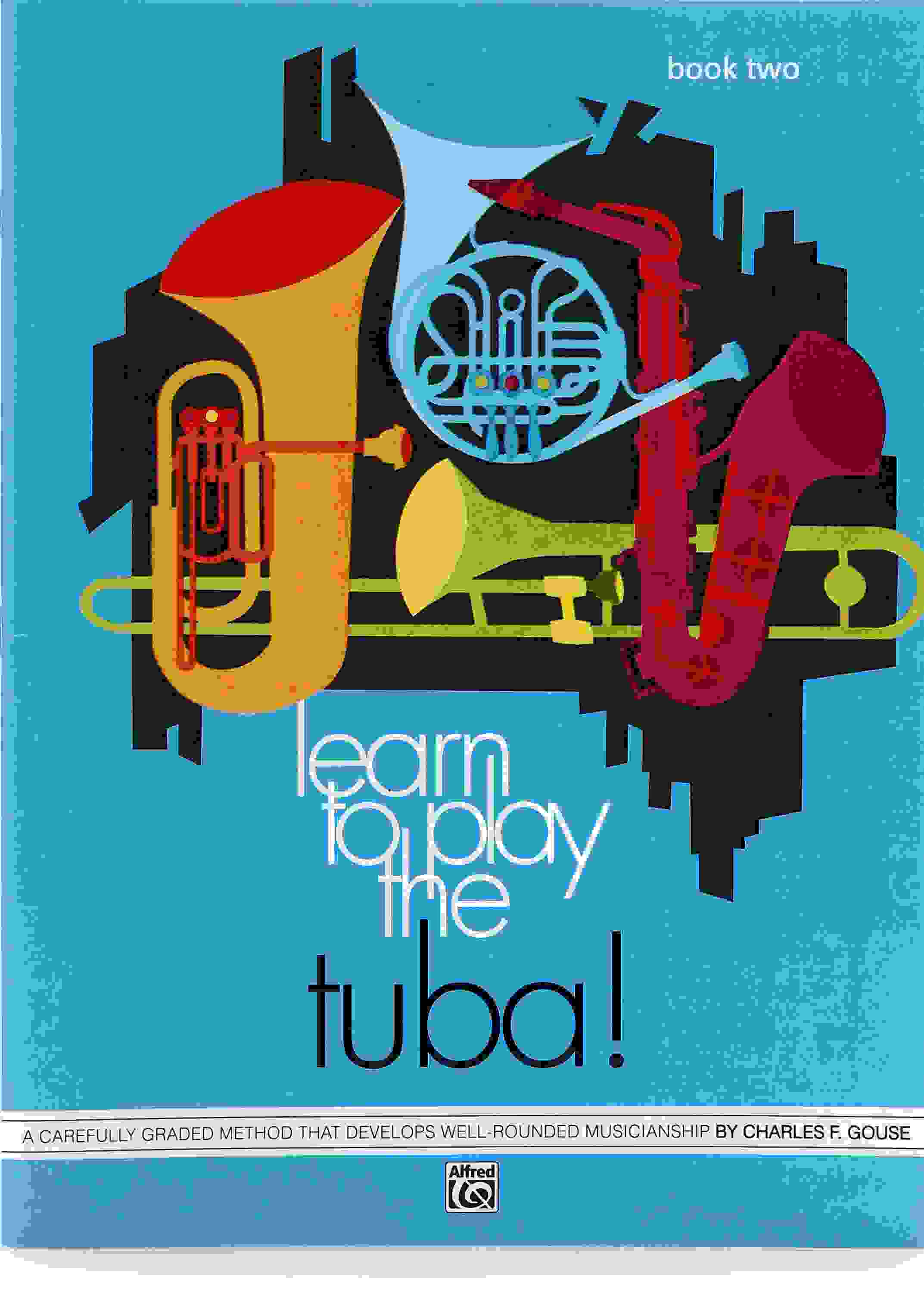 Alfred Learn to Play the Tuba: Book 2 | Sweetwater