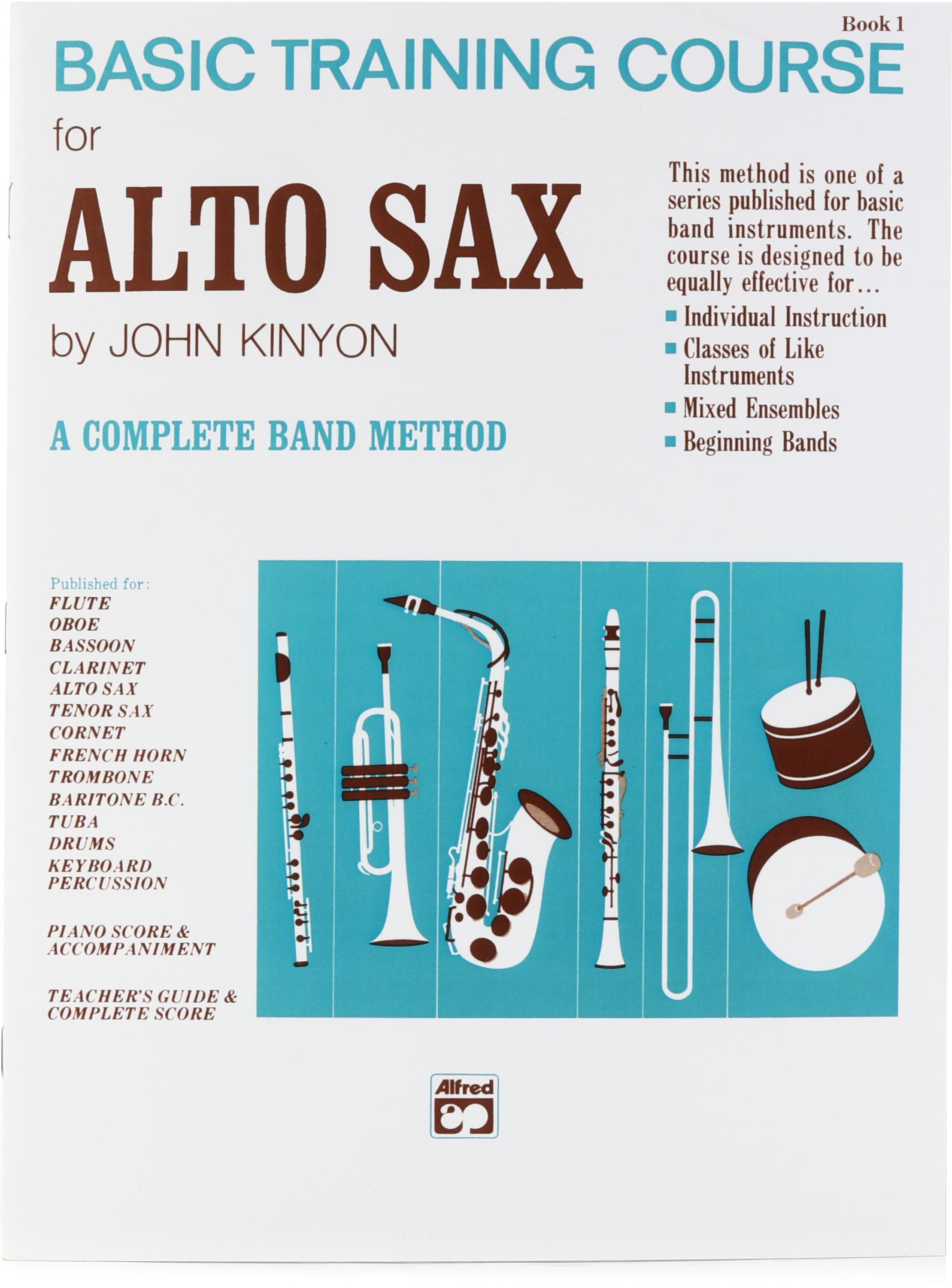 Alfred John Kinyon's Basic Training Course - Alto Saxophone, Book 1 ...