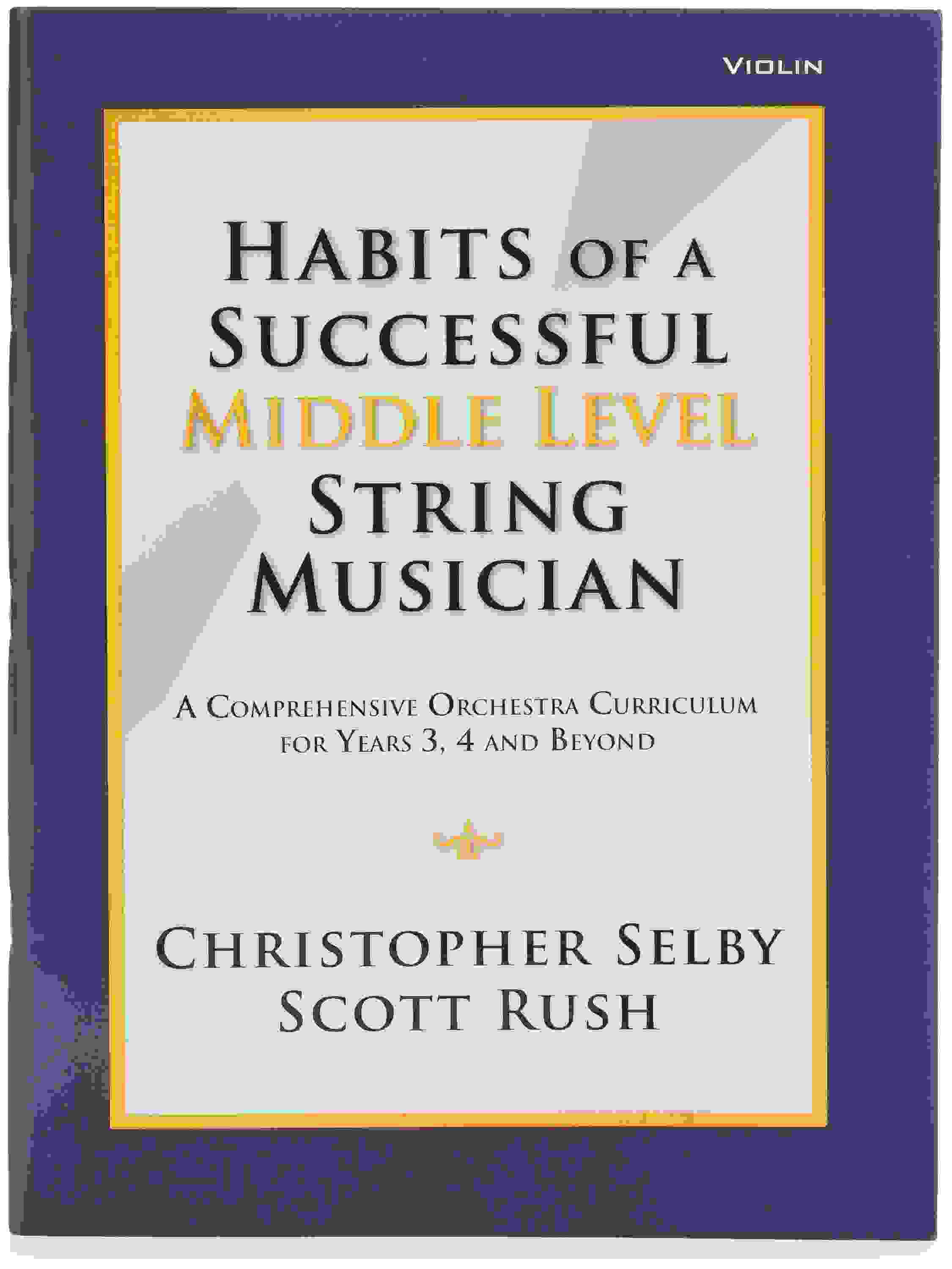 GIA Publications Habits of a Successful Middle Level String Musician - Violin | Sweetwater