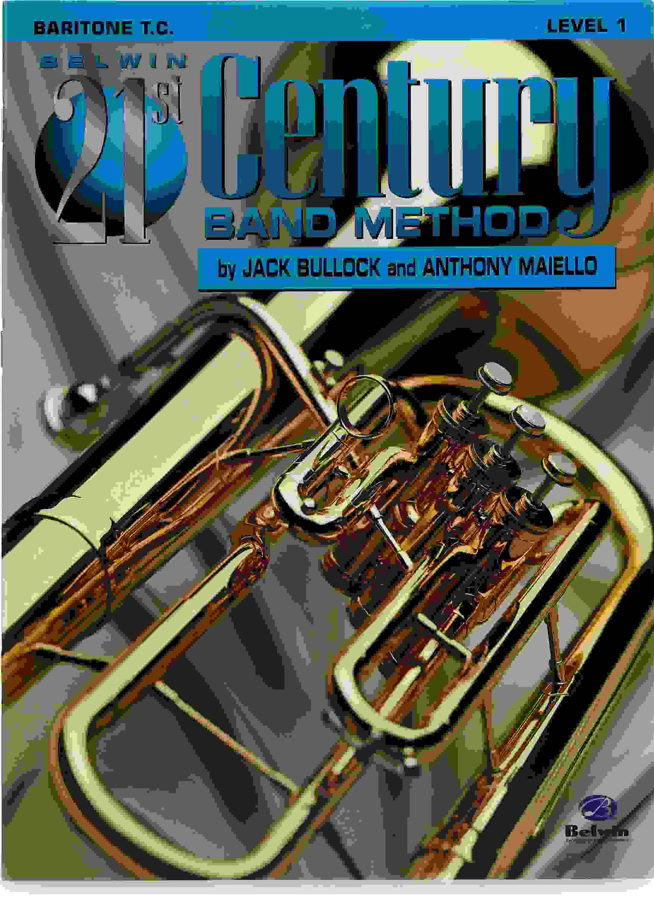 Alfred Belwin 21st Century Band Method Level 1 - Baritone TC | Sweetwater