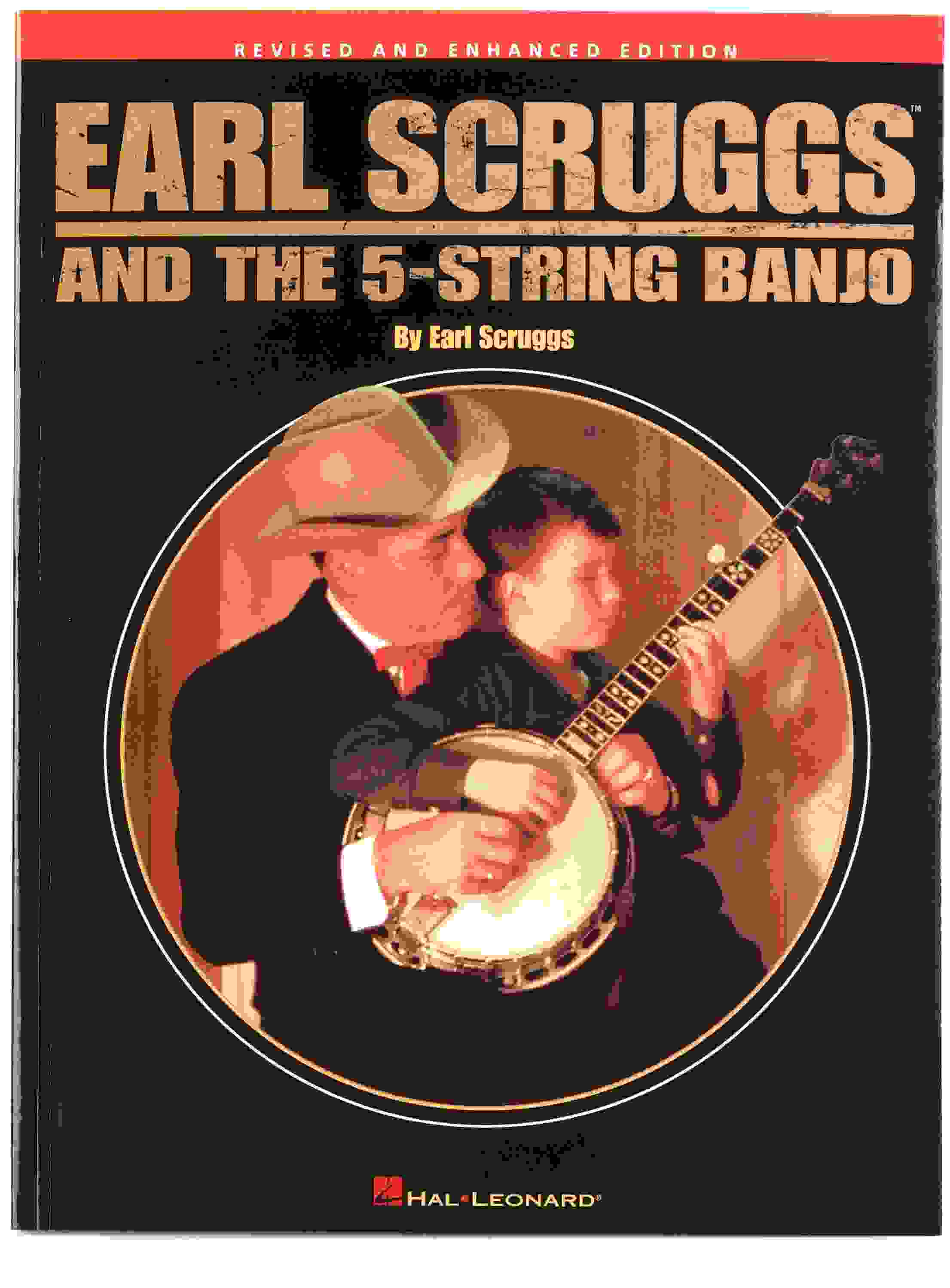 Hal Leonard Earl Scruggs and the 5-String Banjo Method Book: Revised and Enhanced Edition ...