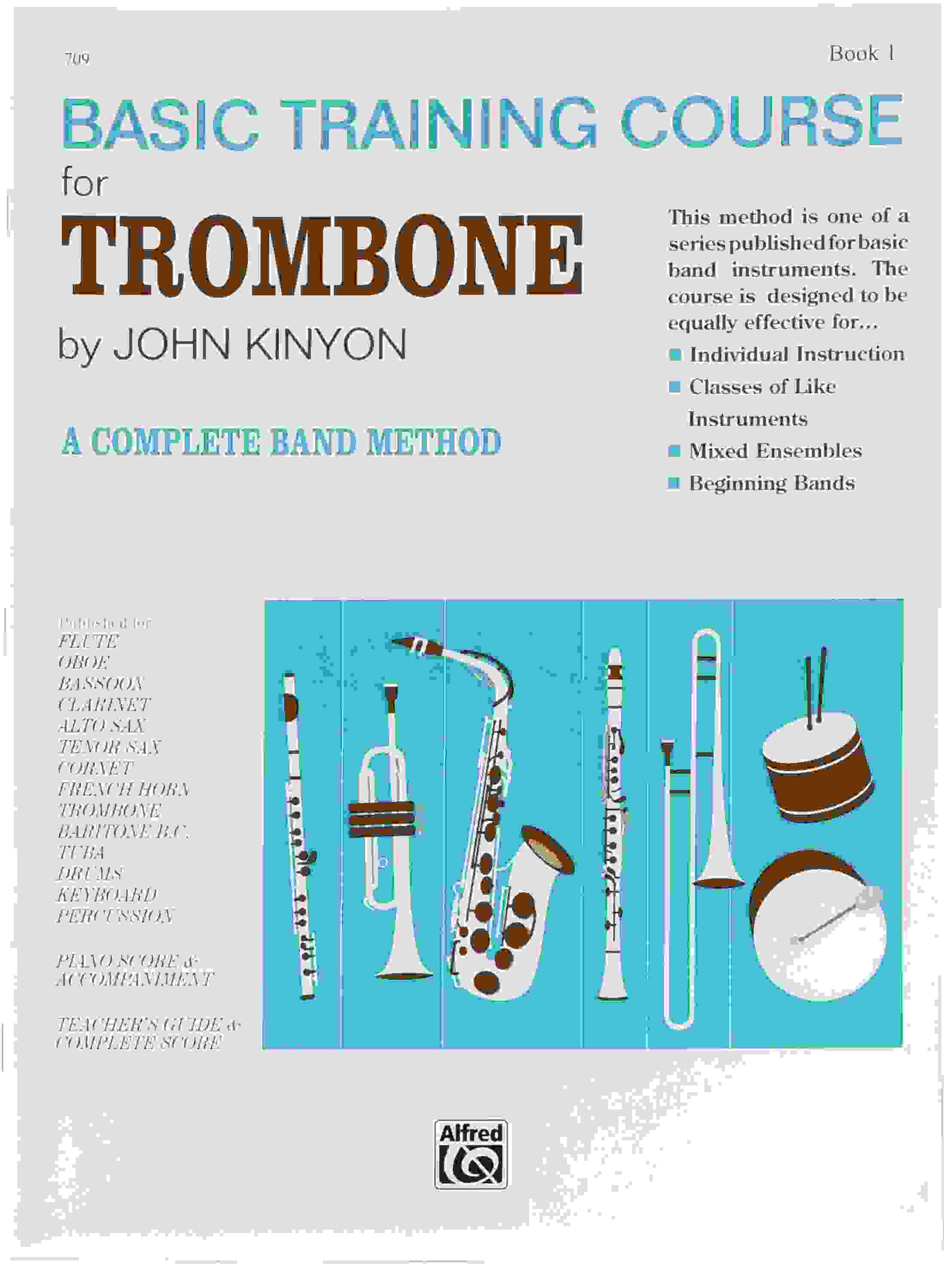 Alfred John Kinyon's Basic Training Course - Trombone, Book 1 | Sweetwater
