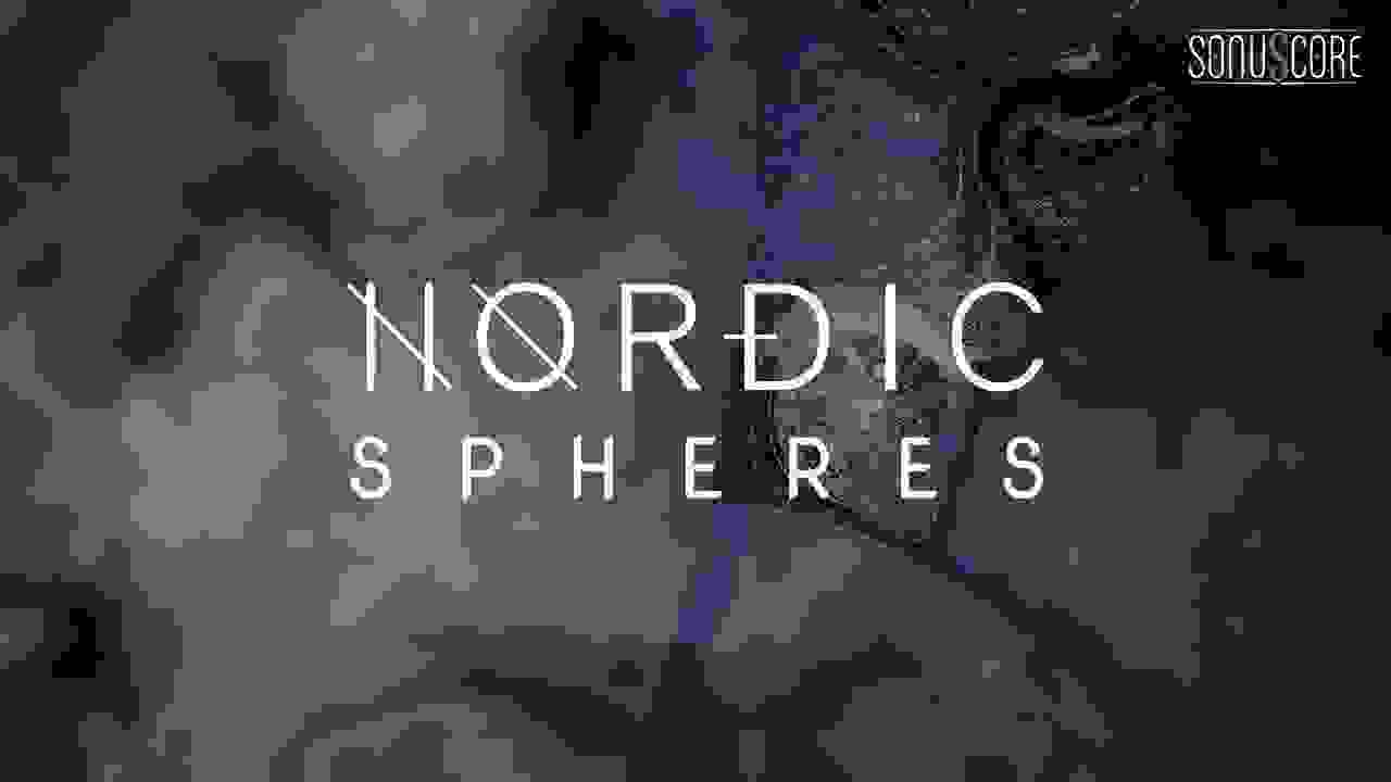 Sonuscore Nordic Spheres Virtual Instrument | Sweetwater