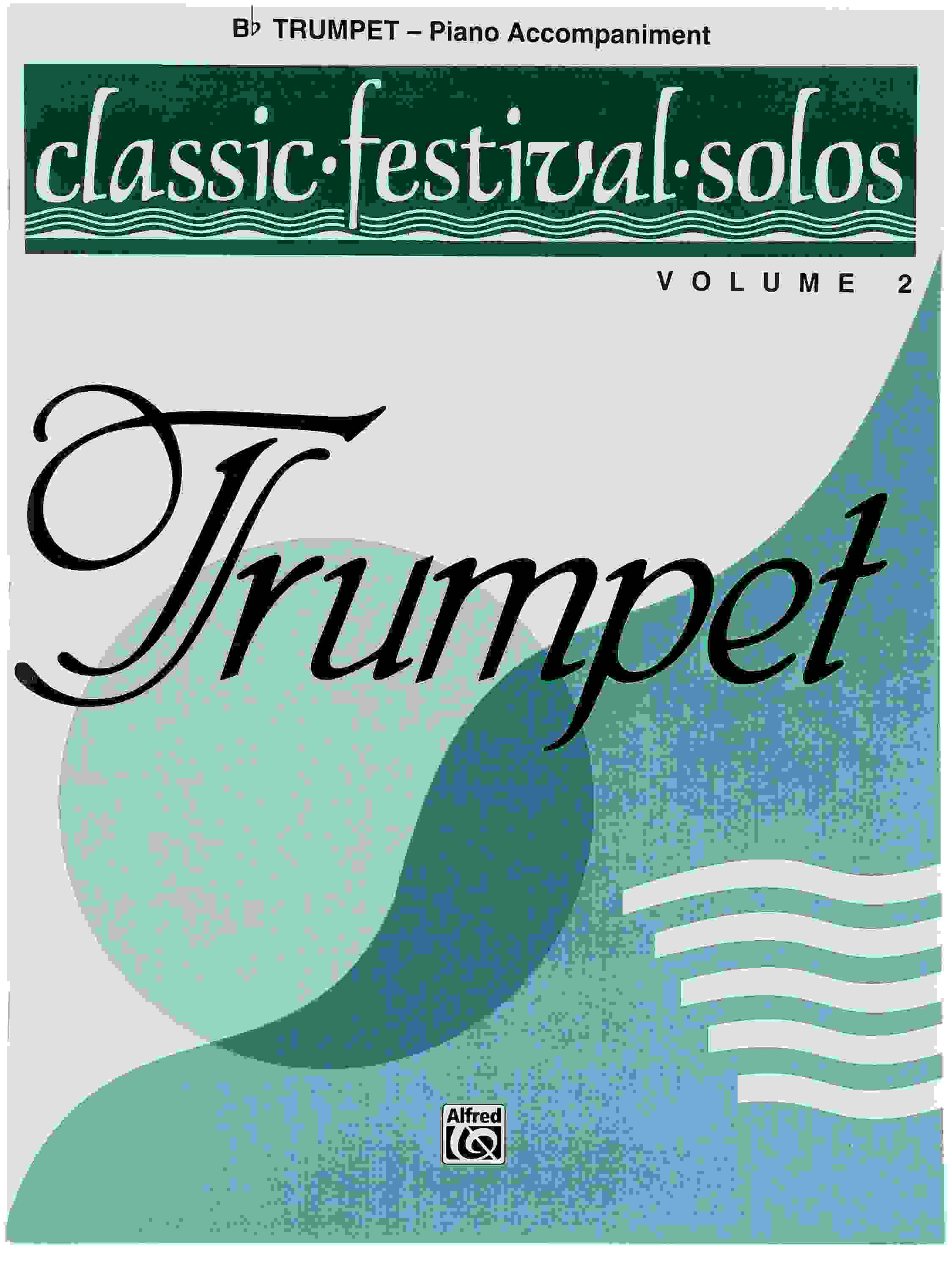 Alfred Classic Festival Solos for Bb Trumpet, Volume 2 - Piano ...