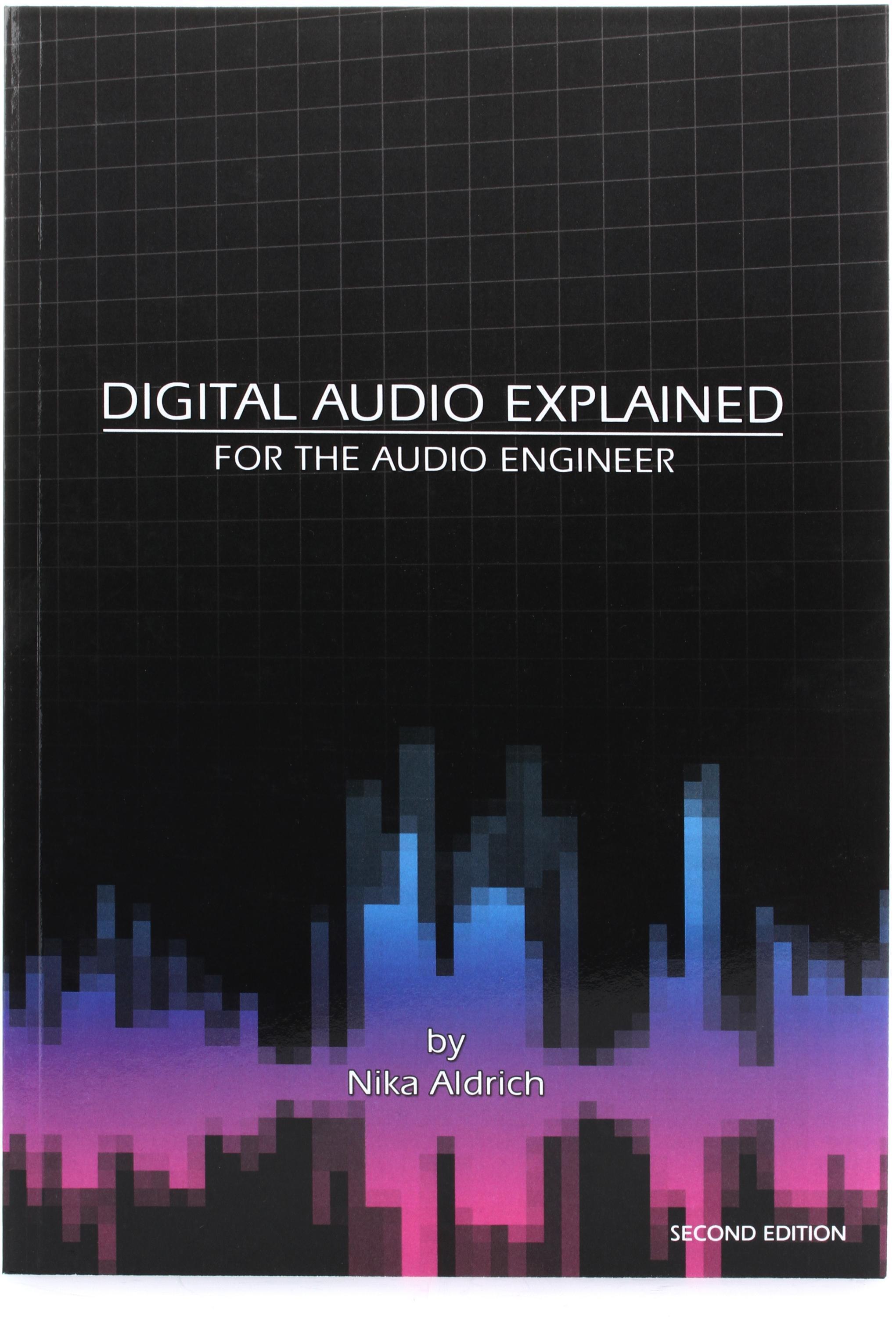 Sweetwater Publishing Digital Audio Explained: For the Audio Engineer