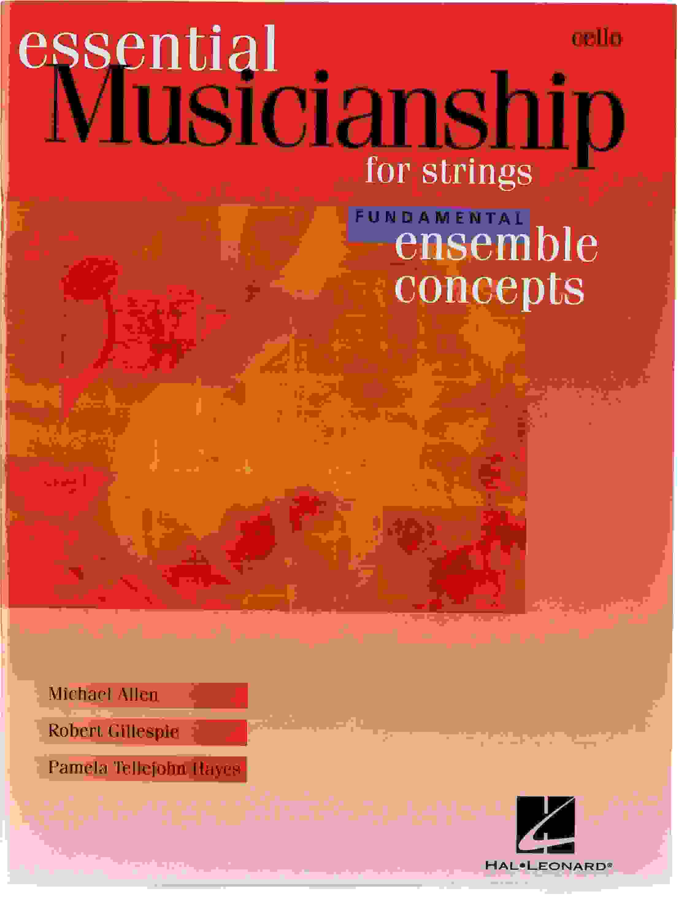 Hal Leonard Essential Musicianship for Strings - Cello, Fundamental Level | Sweetwater